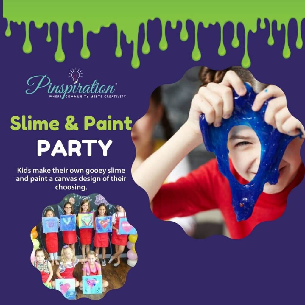 Kids’ Slime and Paint Party - Pinspiration