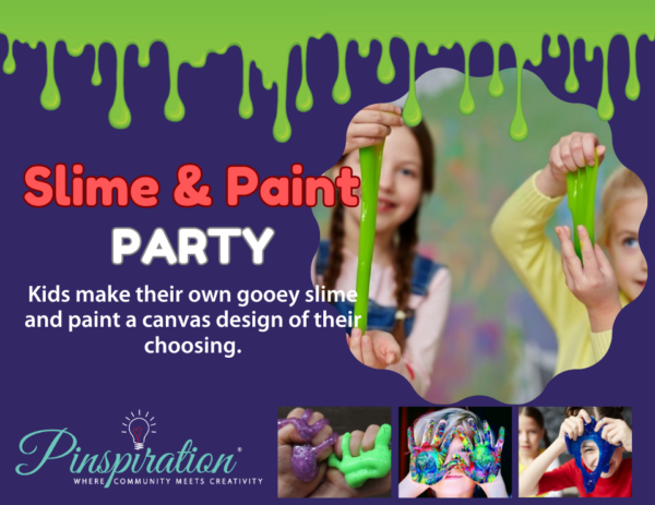 Kids' Slime & Paint Party - Pinspiration